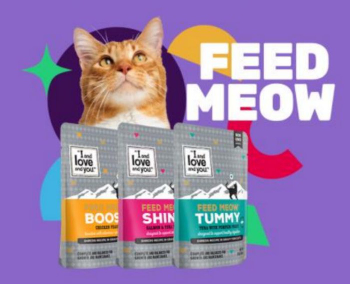 I and love and you Feed Meow | PetfoodIndustry